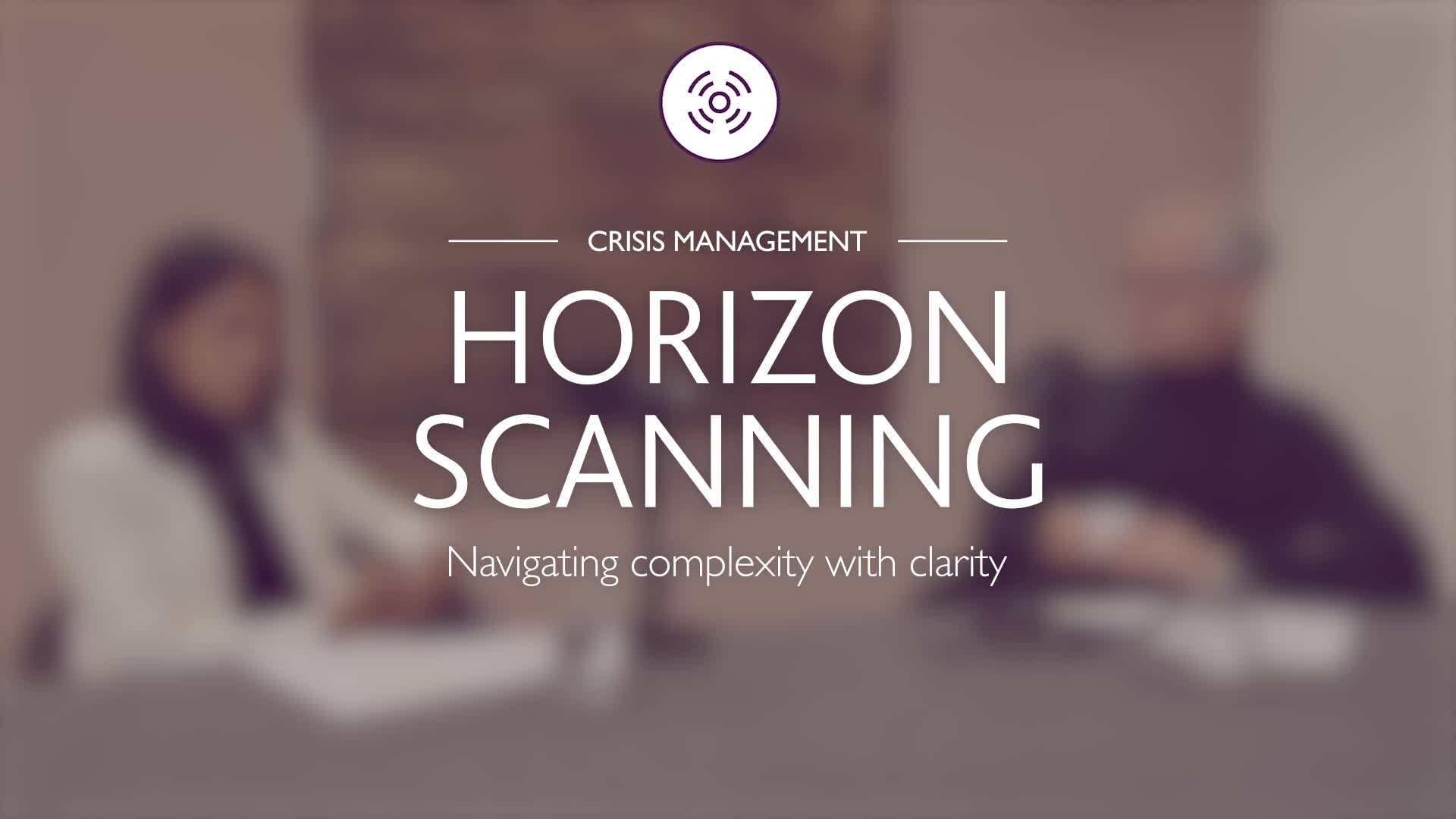 Crisis Management | Horizon Scanning | Slaughter and May